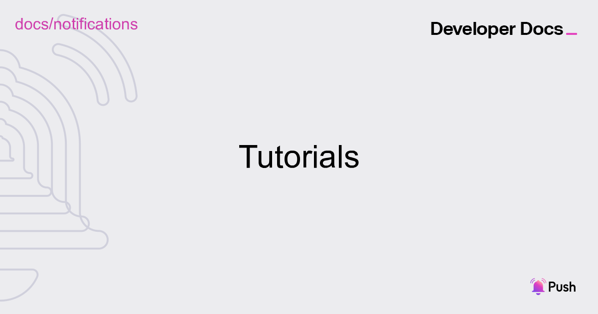 Tutorials Section Push Chain Push Documentation 8452